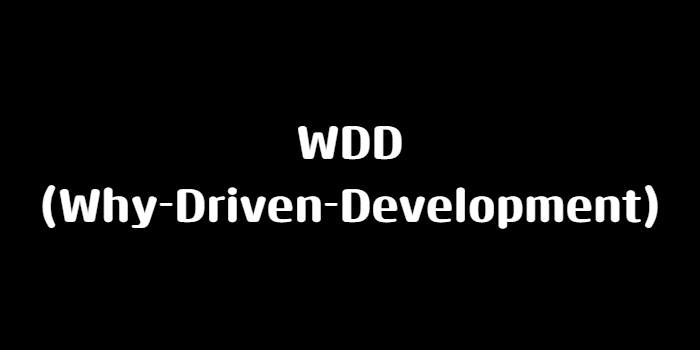 WDD(Why-Driven-Development) · Sungbin